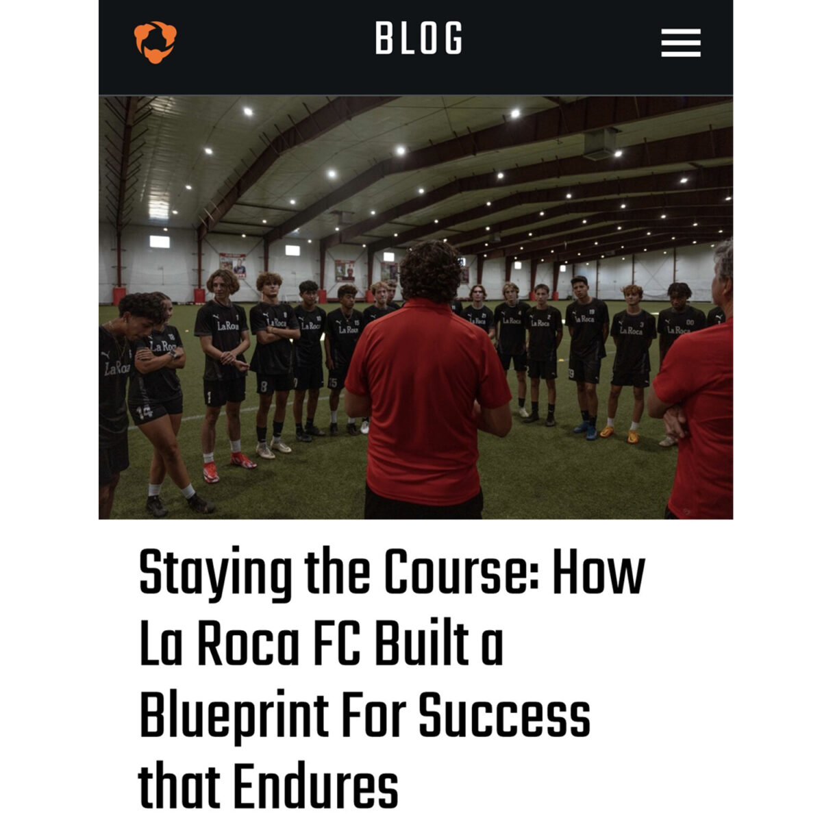 Staying the Course: How La Roca FC Built a Blueprint For Success that ...